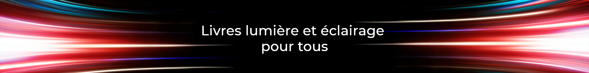 eBoutique Light ZOOM Lumière - Livres lumière et éclairage LED